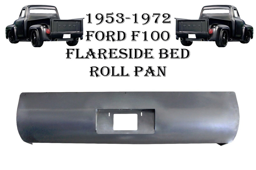Bed Steel Roll Pan Fits 1953-1972 Ford Pickup Truck F-100 Flareside - Etsy