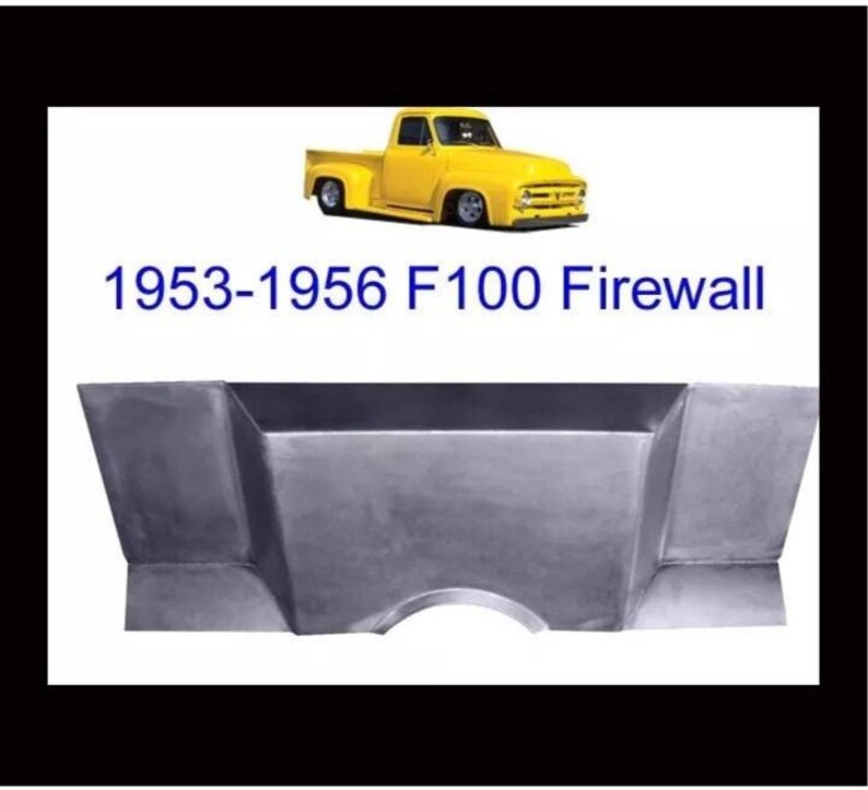 1953-1956 Ford F-100 Firewall, 4" Setback, 16 Gauge Steel - Etsy