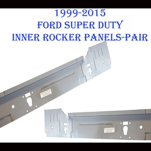 Pickup Truck Inner Rocker Panels Pair Fits 1999-2017 Ford Super Duty ...