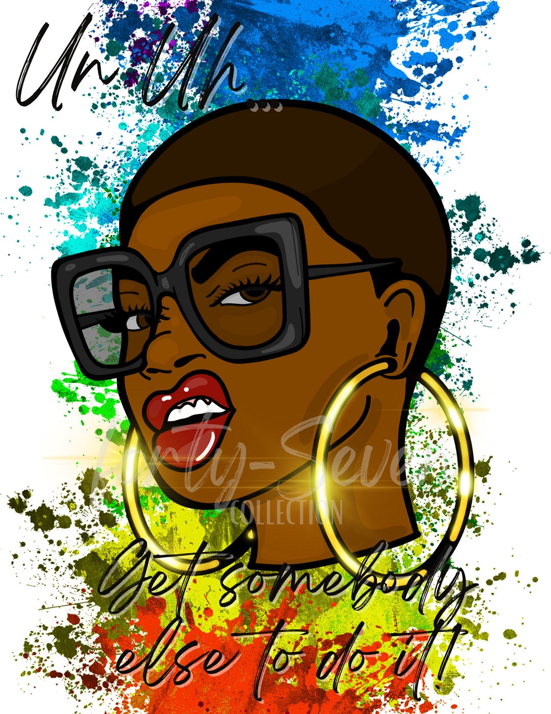 Un Uh Get Someone Else PNG Digital Download - Etsy