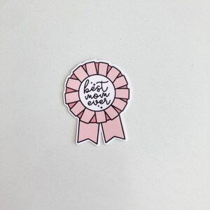 Best Mom Ever Sticker: Mother’s Day, Mom, Mother, Love, Adore, Sweet ...