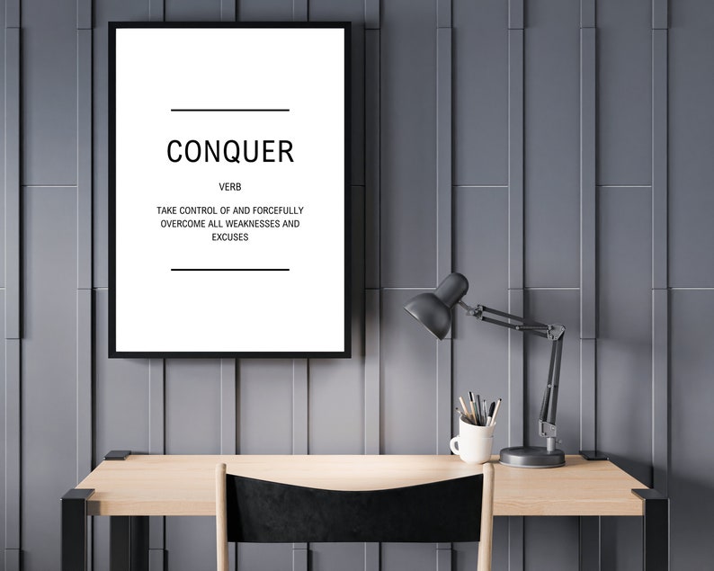 Conquer Definition, Motivational Quotes, Hustle, Grind, Success, Art ...