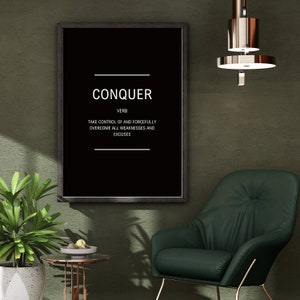 Conquer Definition, Motivational Quotes, Hustle, Grind, Success, Art ...