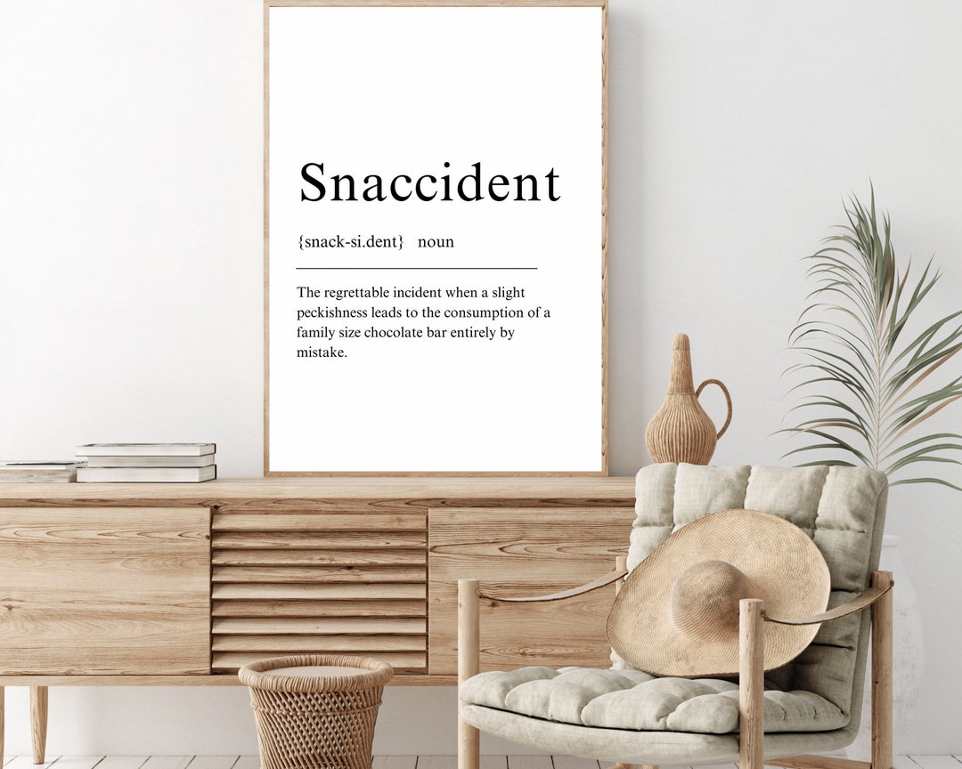 Snaccident Definition Print, Dictionary Print, Snaccident Printable Art ...