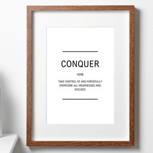 Conquer Definition, Motivational Quotes, Hustle, Grind, Success, Art ...