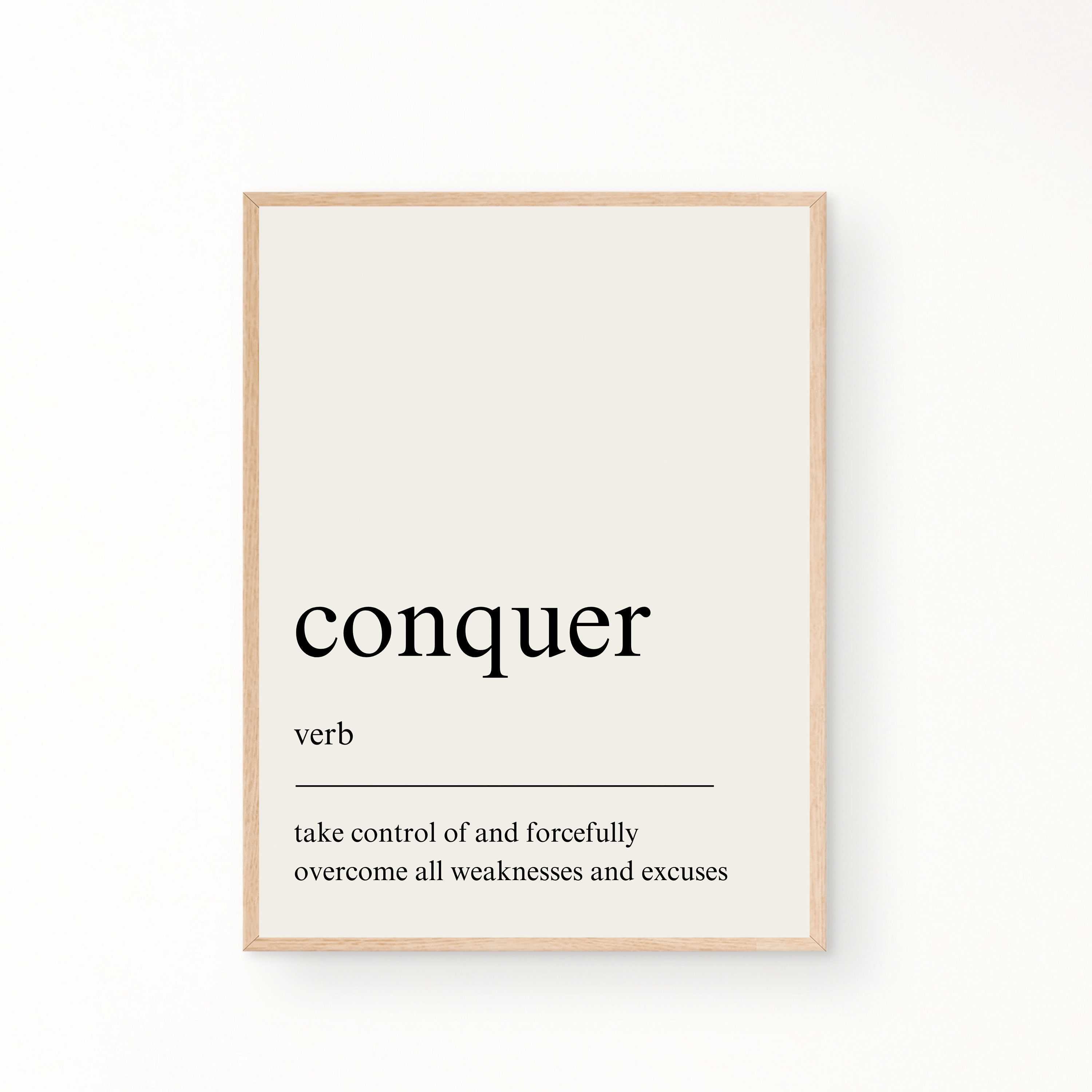 Conquer Definition, Motivational Beige Quotes, Hustle, Grind, Success ...