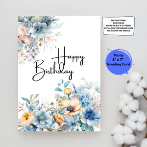 Happy Birthday Printable Card, Blue Flower Birthday Printable Card ...