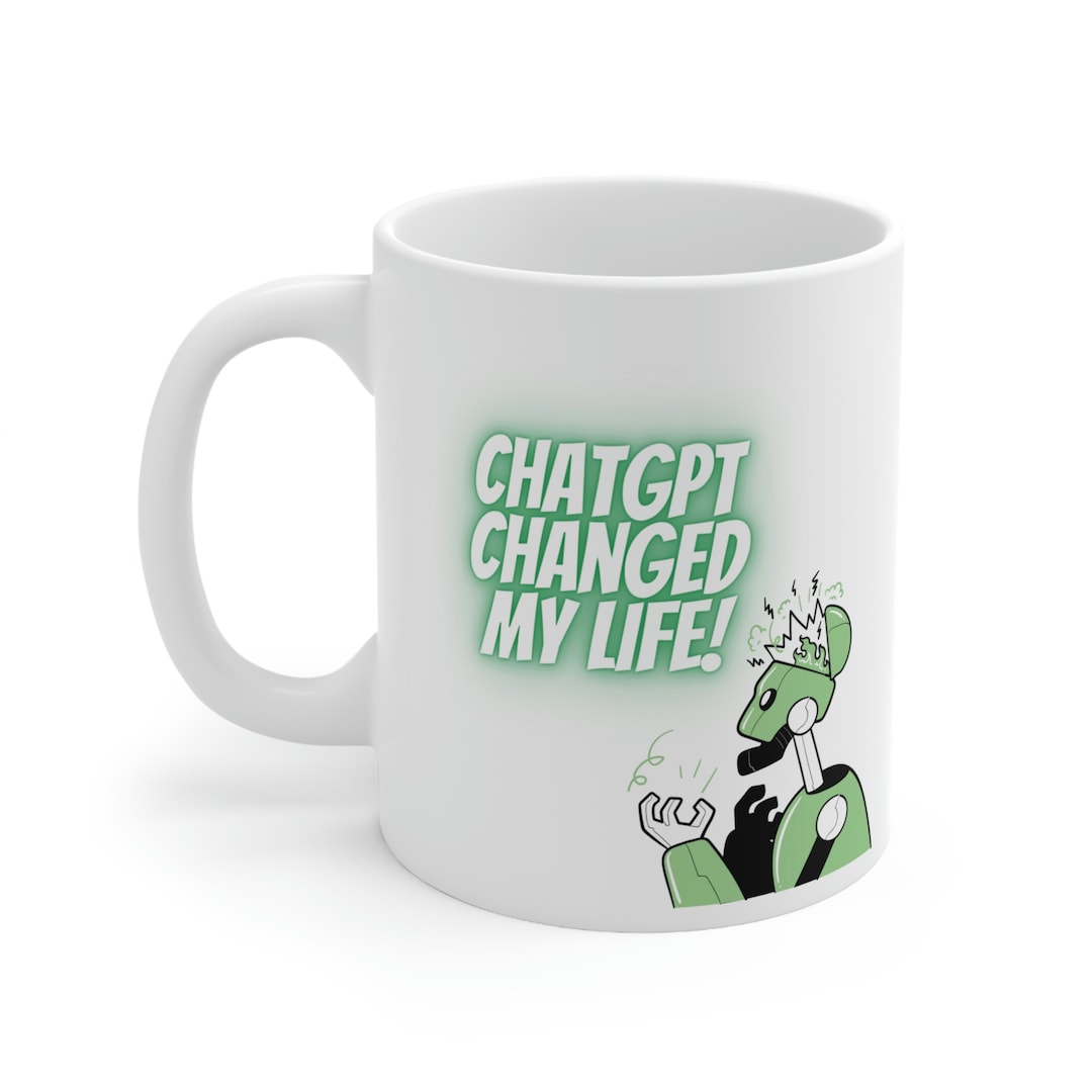 Ai Mug Ai Gift Chatgpt Gifts Chatgpt Mug Chatgpt Chat GPT Software ... Ai Mug Ai Gift Chatgpt Gifts Chatgpt Mug Chatgpt Chat GPT Software ...