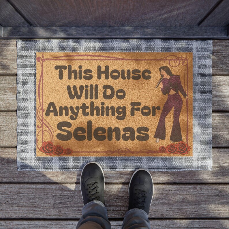 This House Will Do Anything for Selenas Doormat Selena Quintanilla Fan ...