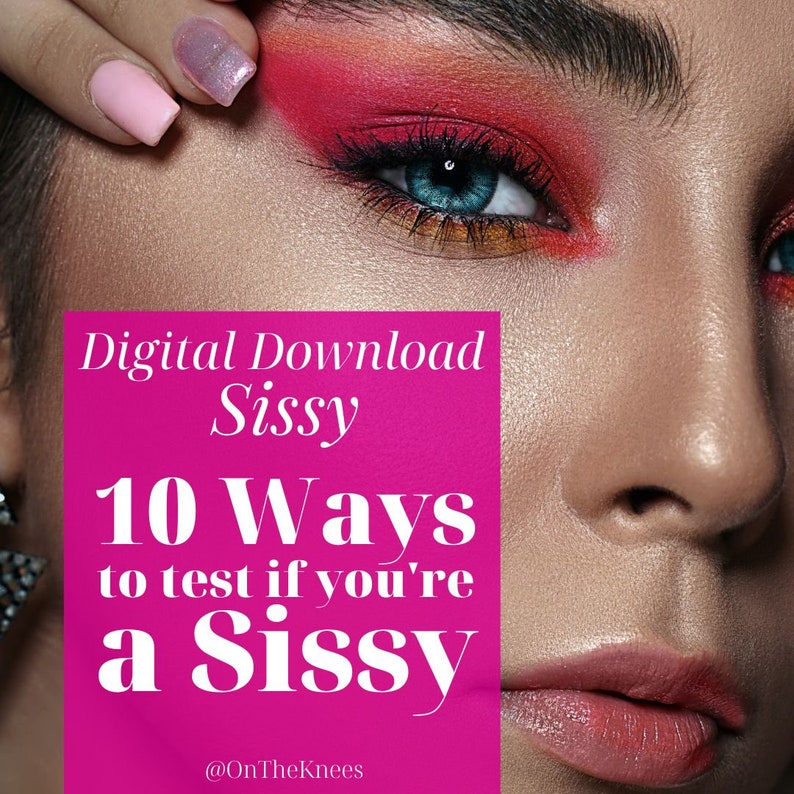 10 Ways To Test If Youre A Sissy Steps To Sissification Etsy