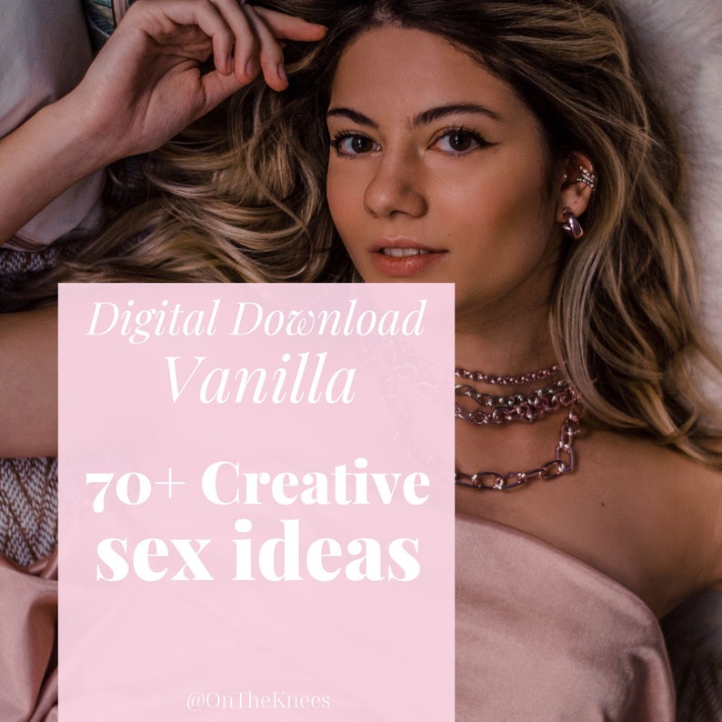 70 Creative Sex Ideas Vanilla Sex Ideas Adult Ideas Kinky Sex Ideas Bedroom Ideas T For