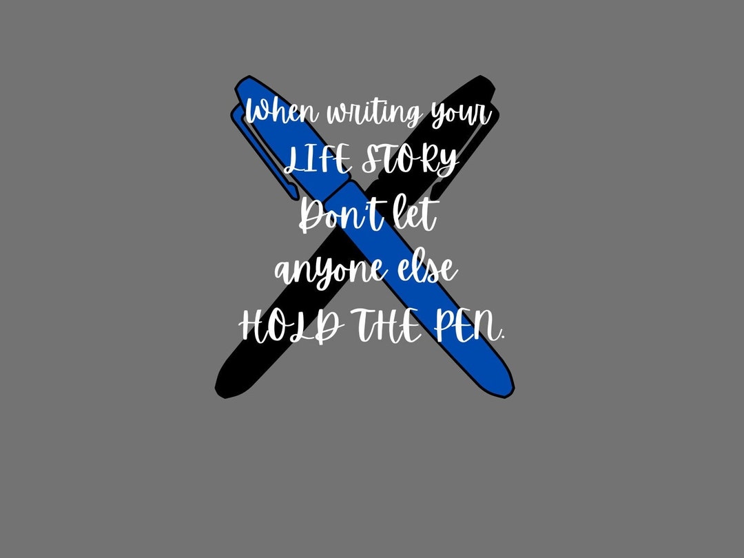 When Writing Your Life Story PNG File Etsy