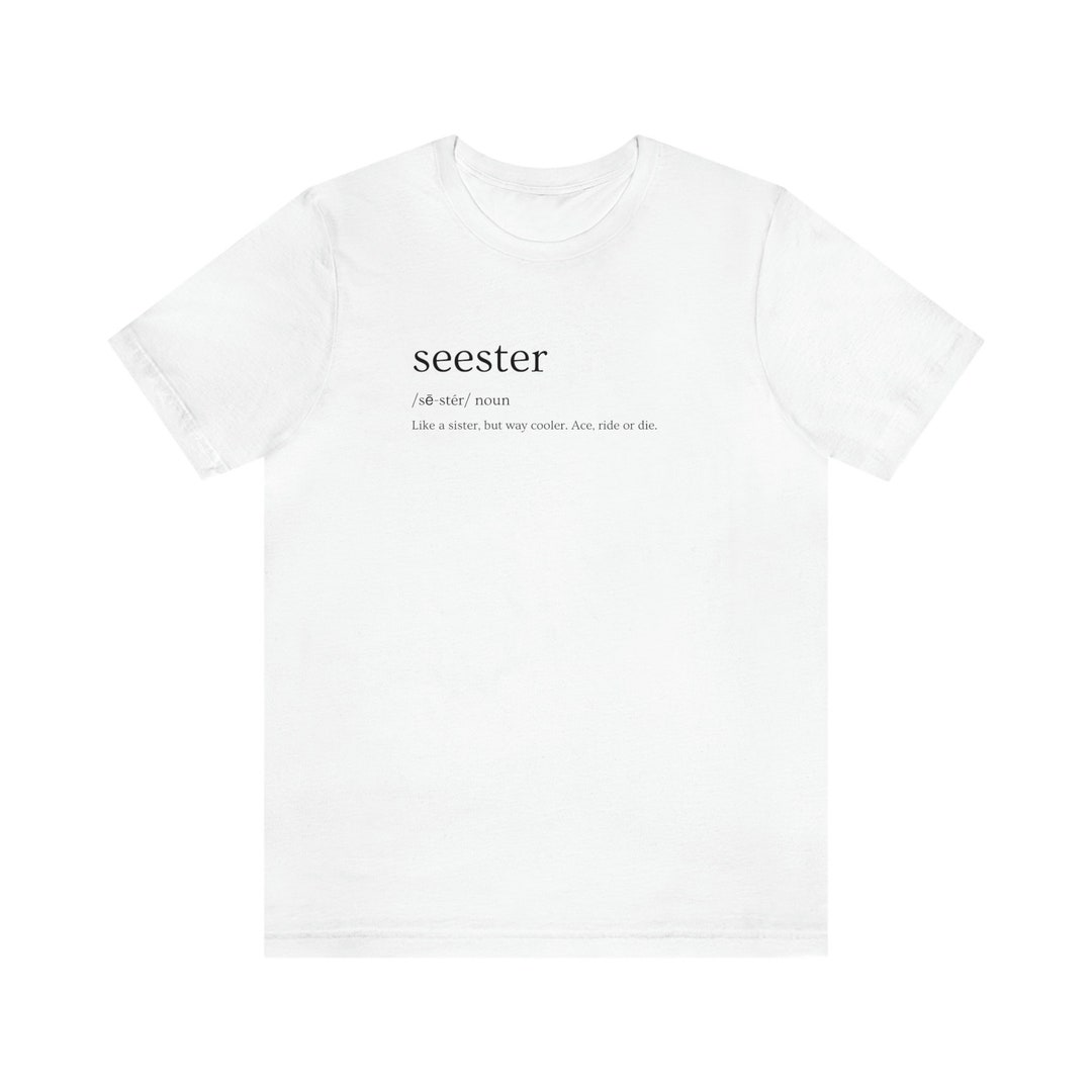 Definition of a Seester T-shirt - Etsy