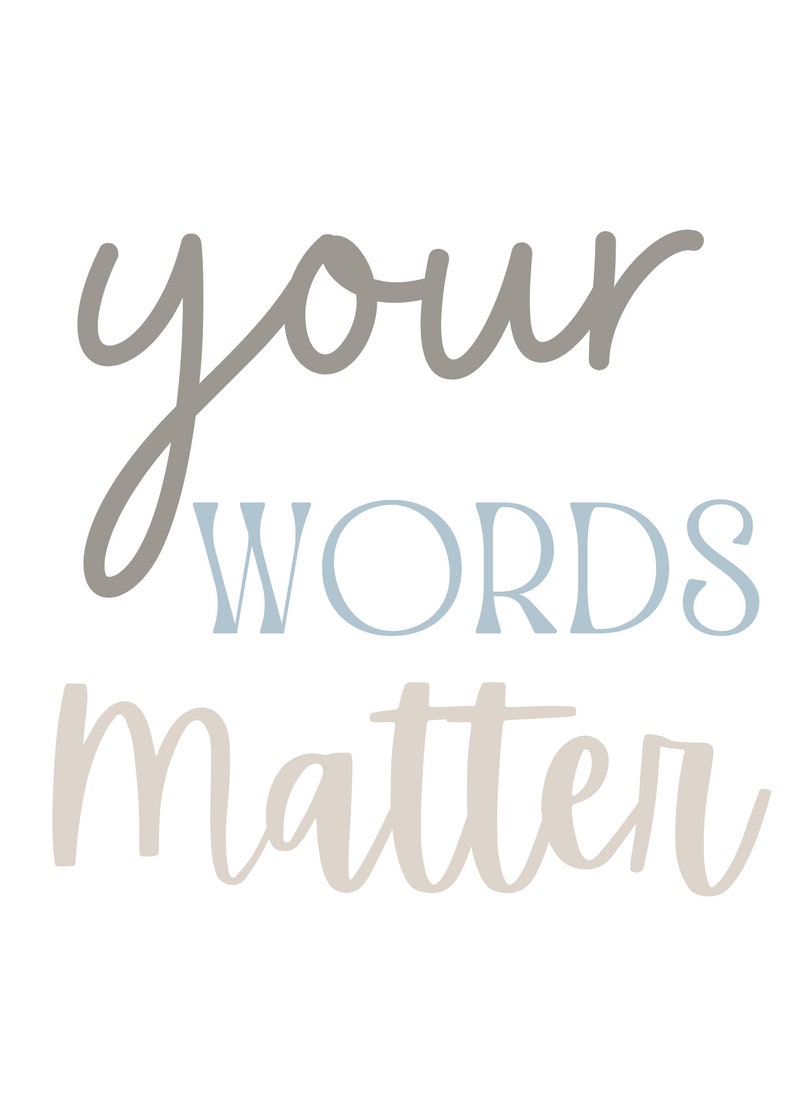Your Words Matter DIGITAL DOWNLOAD Speech Therapy Print - Etsy