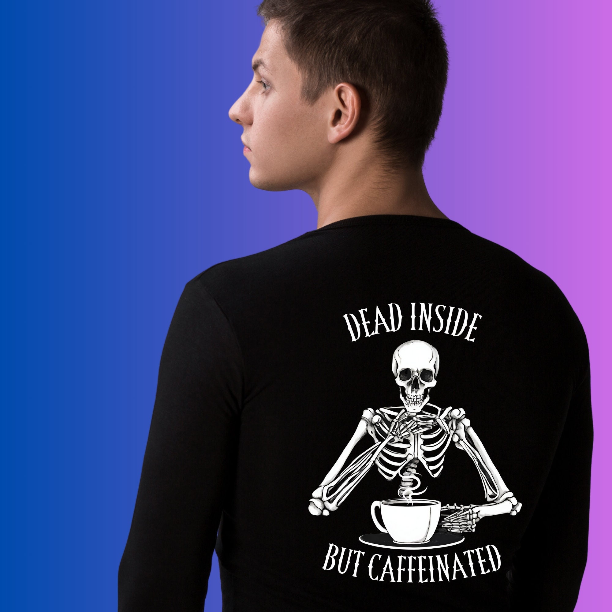 Dead Inside but Caffeinated Png Jpg SVG SKELETON Drinking - Etsy