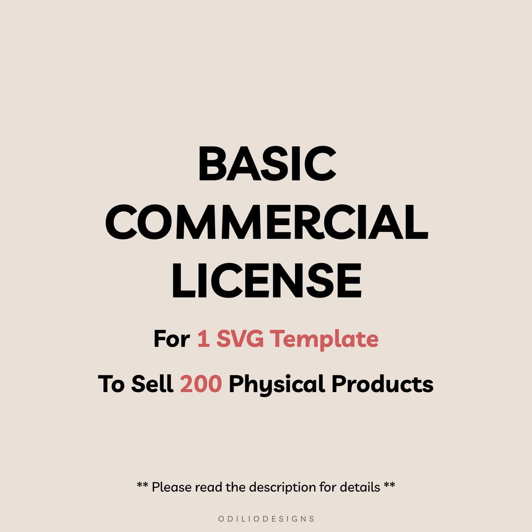 Basic Commercial License for 1 SVG Template to Sell up to 200 Physical ...