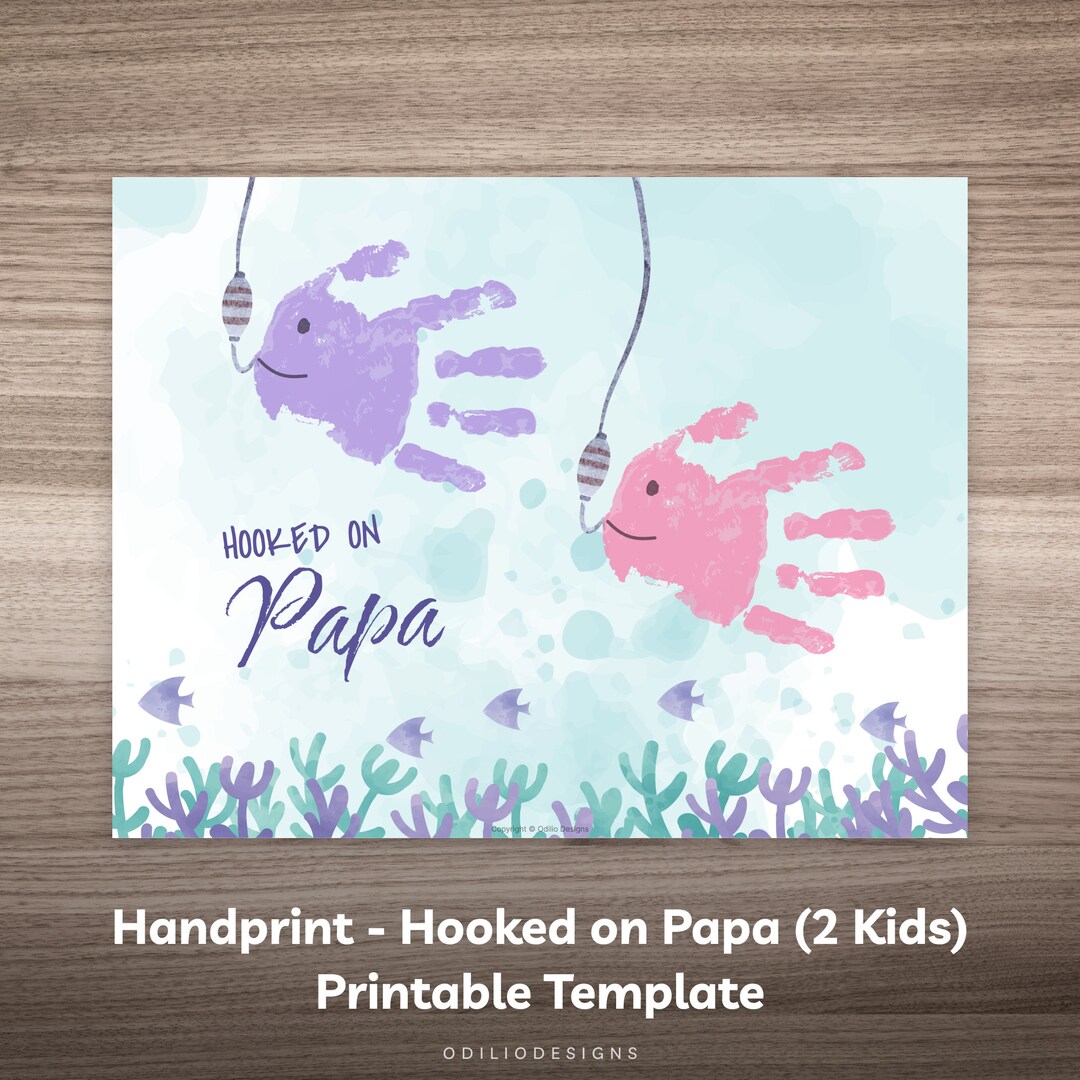 Hooked on Papa Handprint 2 Kids DIY Father's Day DIY Gift for Papa From ...