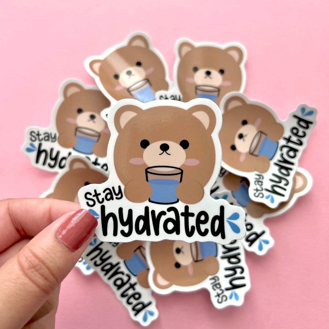 Stay Hydrated Bear Sticker Vinyl Weather Waterproof Glossy - Etsy