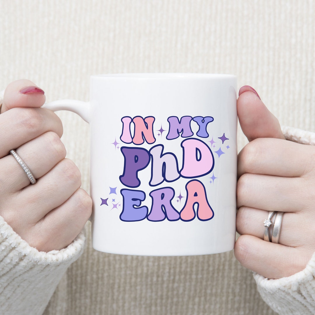 Personalized Phd Mug, Retro Coffee Cup for Phd Student, in My Phd Era ...