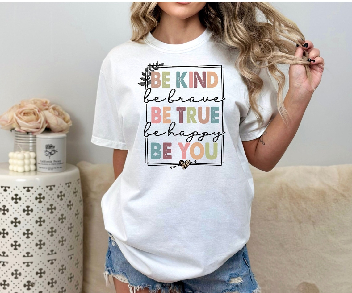 Self-love Positive Affirmation Tshirt Be Kind Womens Shirt - Etsy