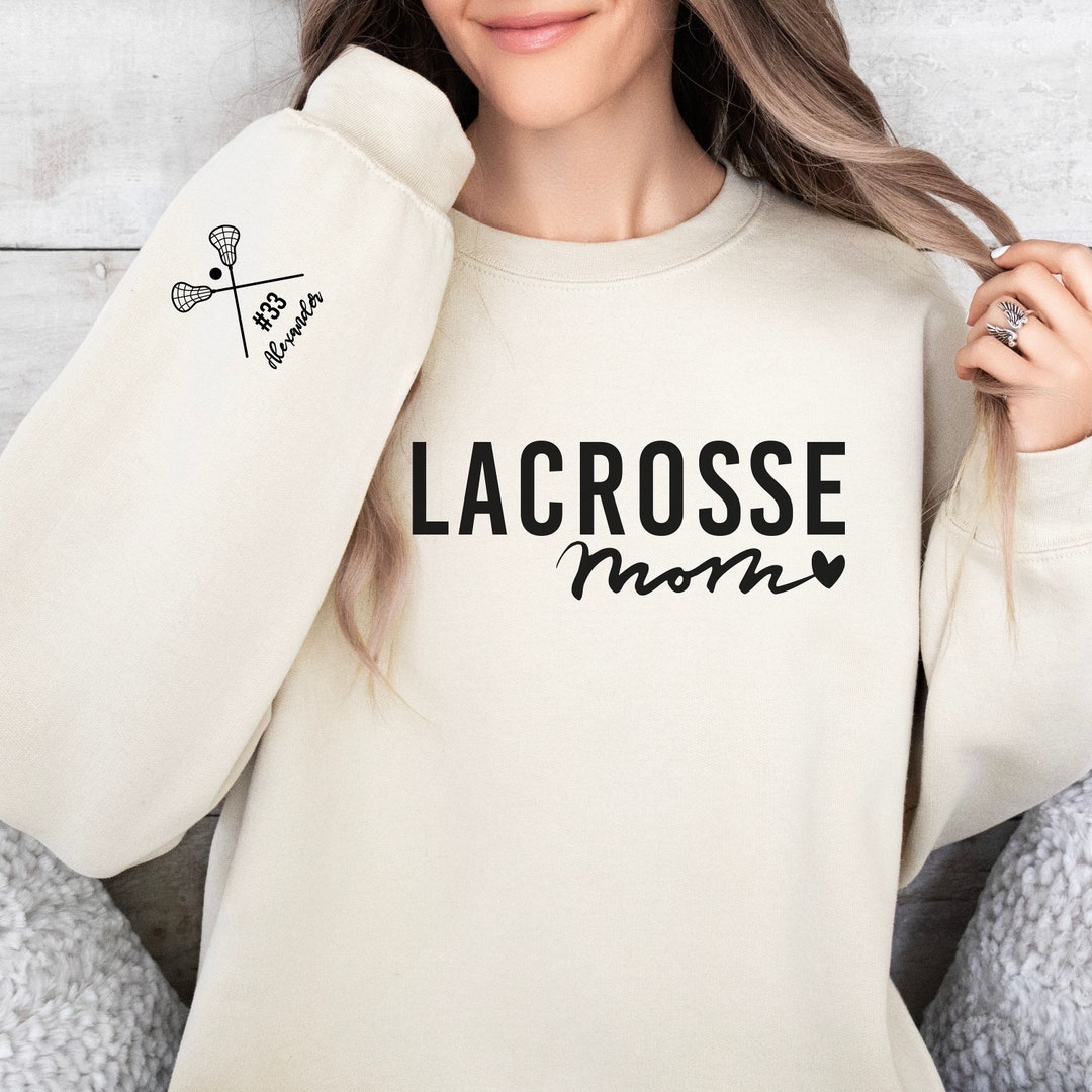 Personalized Lacrosse Sweatshirt Lacrosse Mom Crewneck Lax Mom Shirt ...