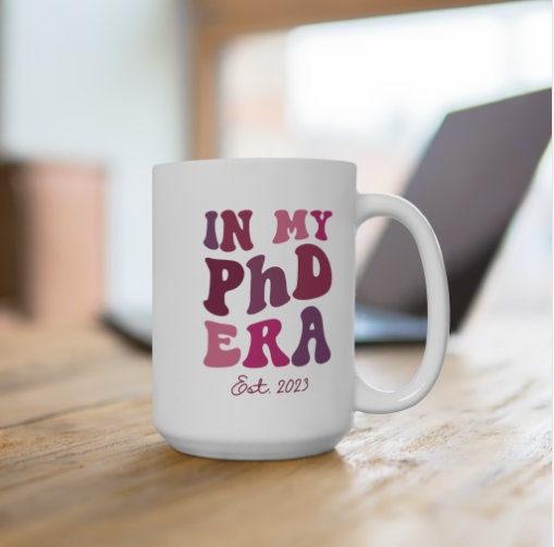 Personalized Phd Mug, Retro Coffee Cup for Phd Student, in My Phd Era ...