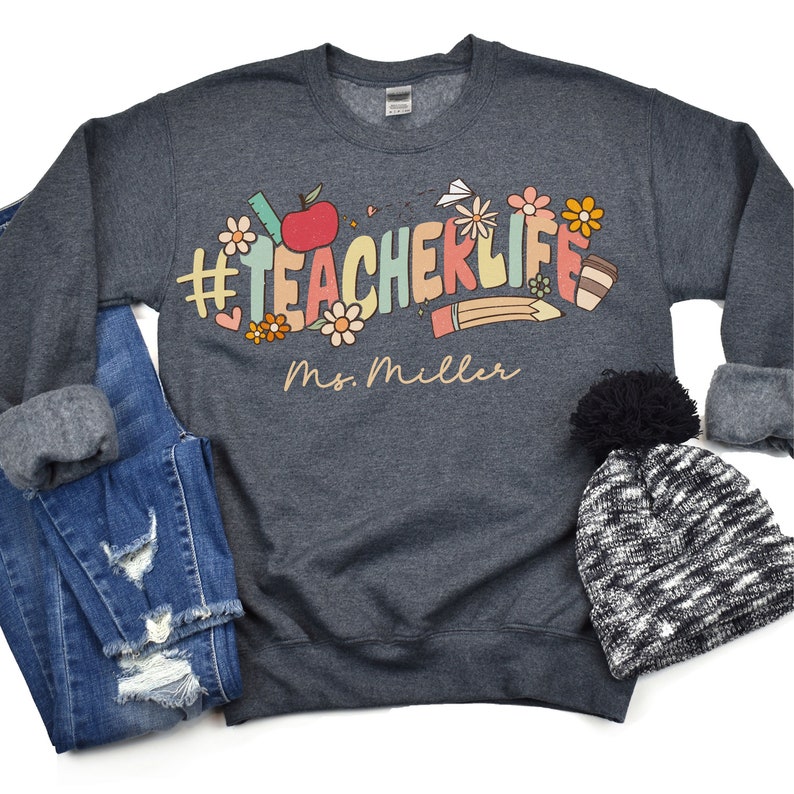 Personalized Teacher Sweater Teacher Life Crewneck Gift for - Etsy