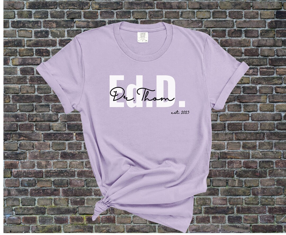 Personalized Edd Tshirt Graduation Gift Doctor of Education Shirt ...