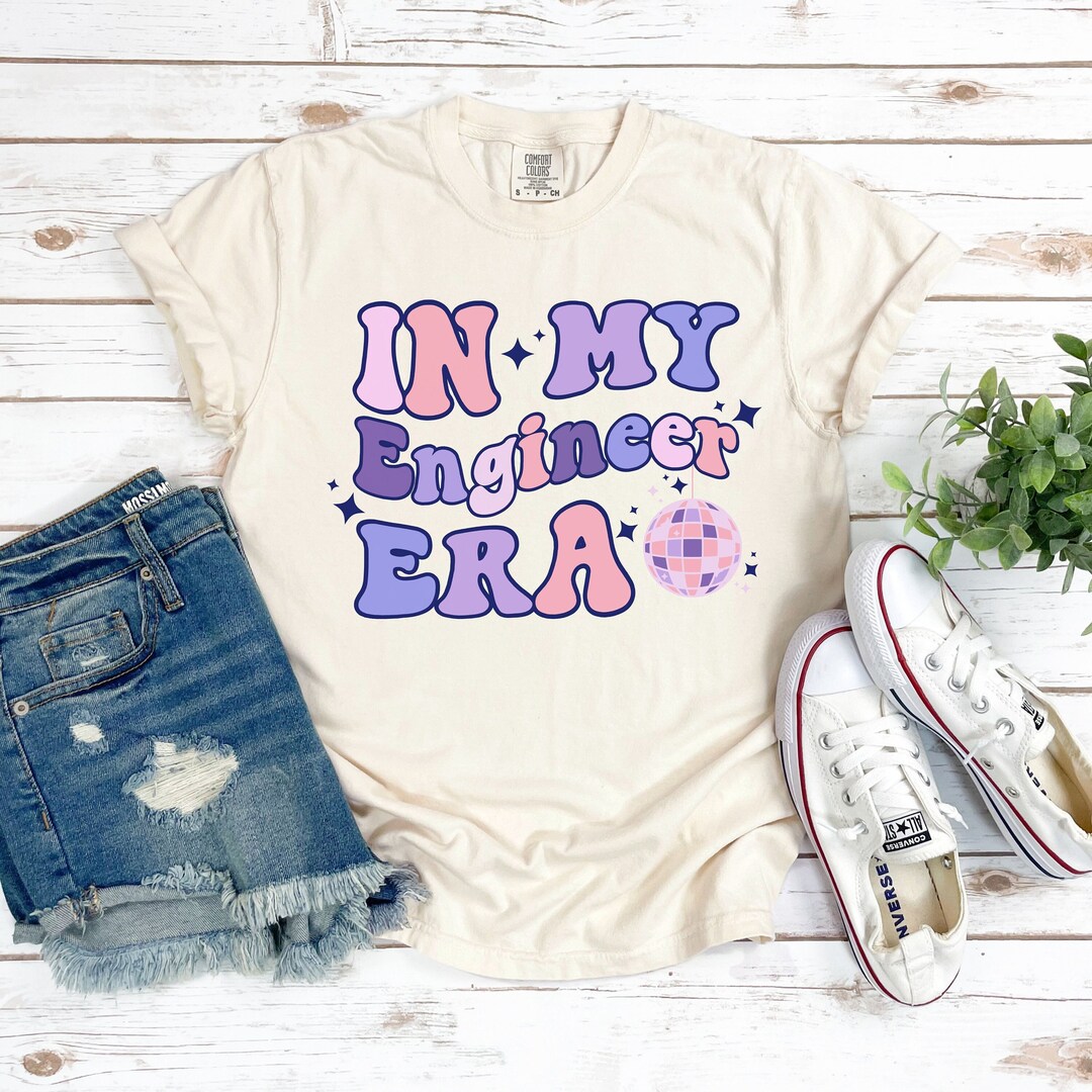Custom Engineer Shirt, Funny Tshirt for Engineer, Engineering Era T ...