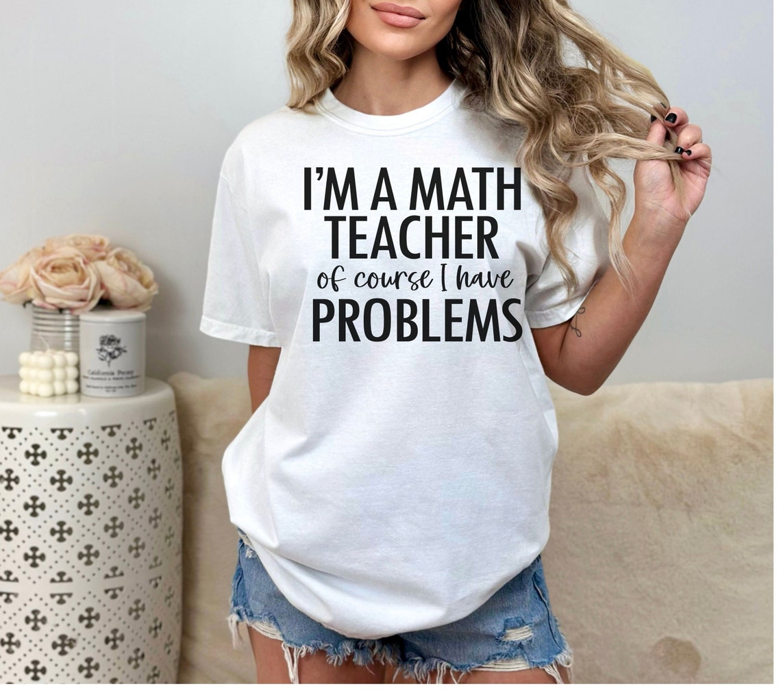 Funny Math Teacher Tshirt Gift for Math Teacher Math Teacher - Etsy