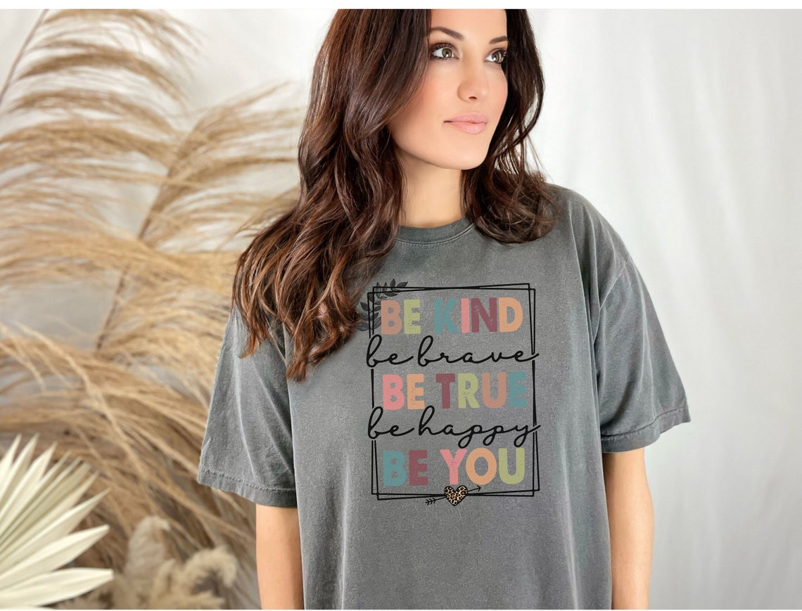 Self-love Positive Affirmation Tshirt Be Kind Womens Shirt - Etsy