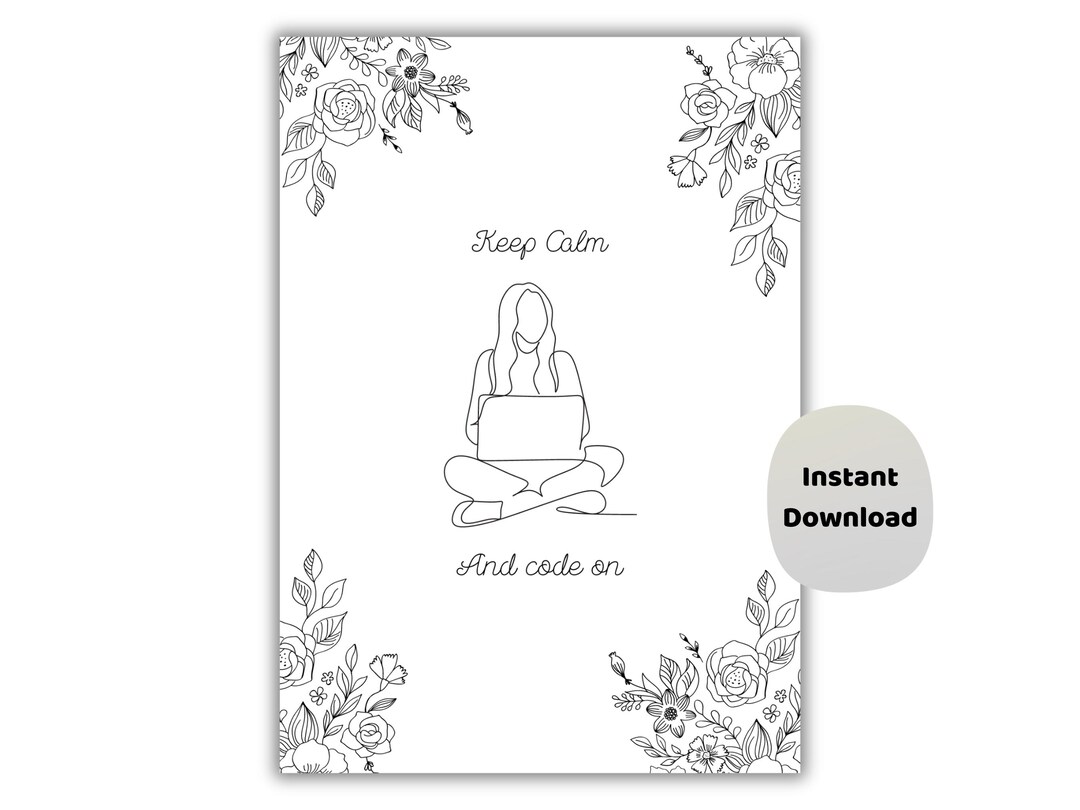 Keep Calm and Code on Poster | Floral Coding Wall Art - Etsy
