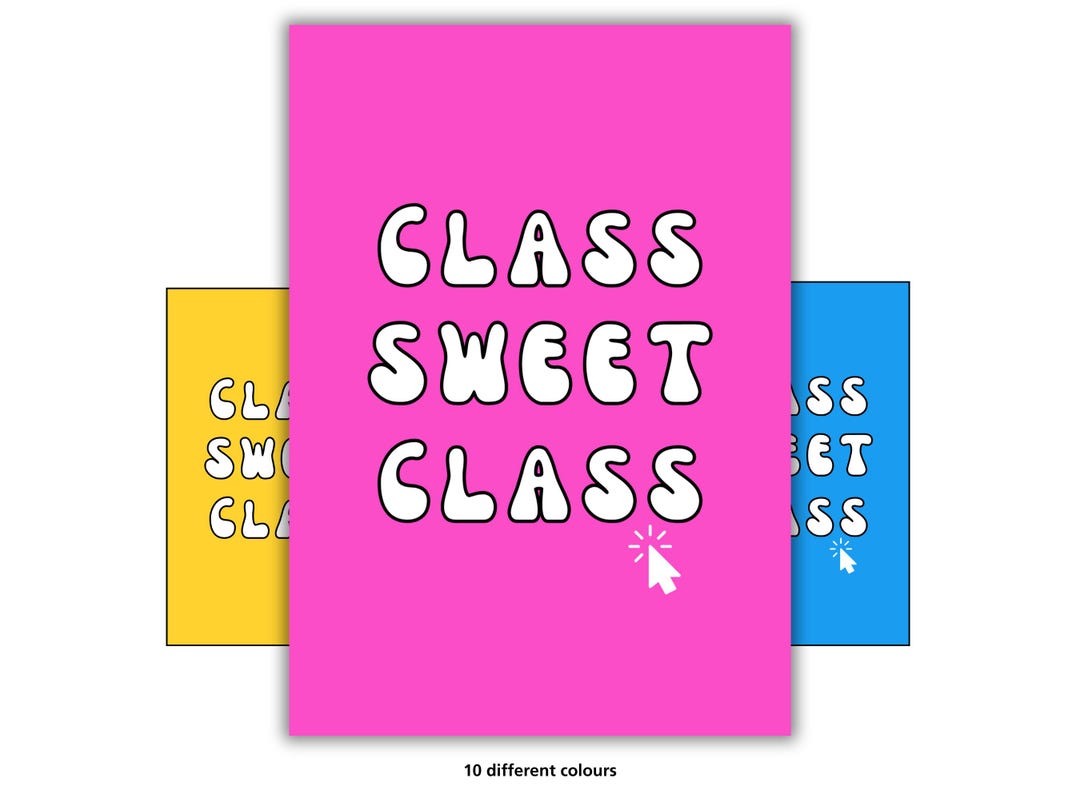 Class Sweet Class Poster | Classroom Wall Art | Teacher Decor | 10 ...