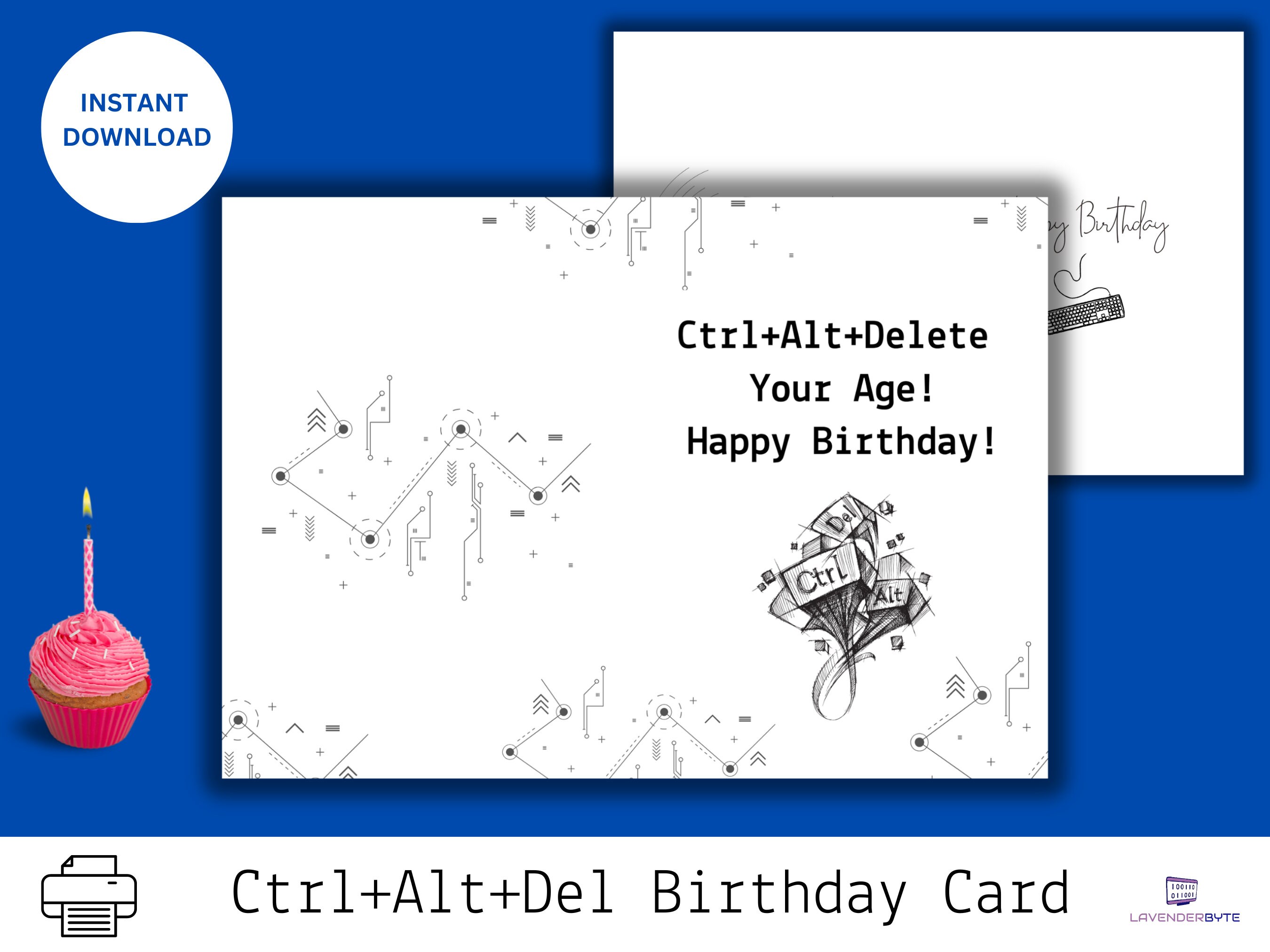 Ctrl Alt Delete Funny Tech Birthday Card - Printable Happy Birthday ...