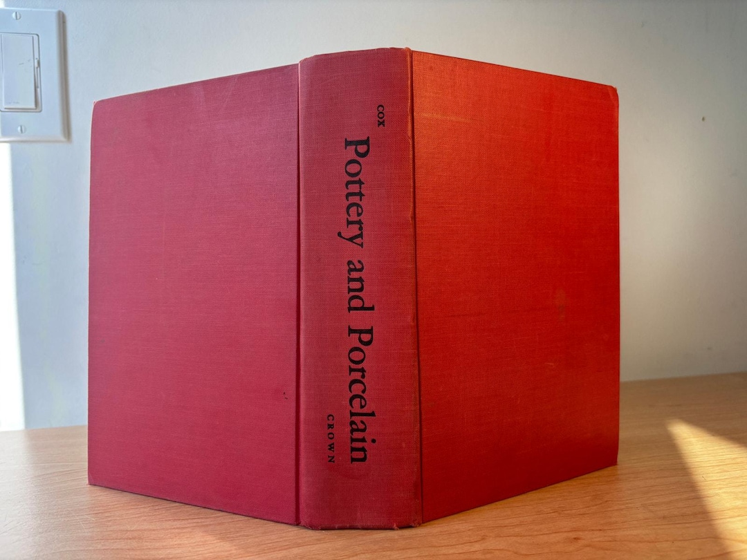The Book of Pottery and Porcelain Vol 1 1968 14th Printing Warren Cox ...