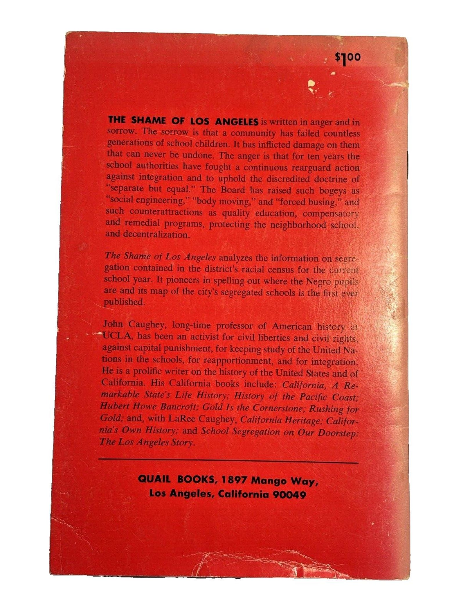 The Shame of Los Angeles Segregated Schools, 1970-1971 by John W ...
