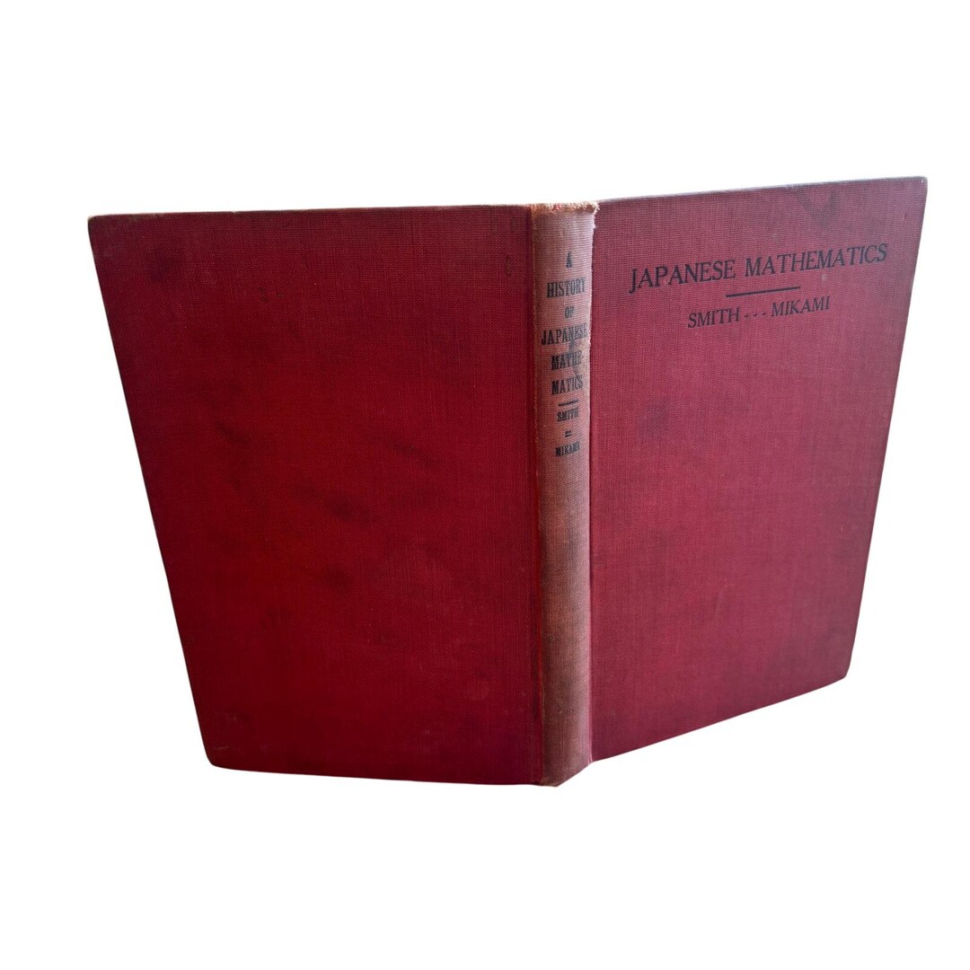 A History of Japanese Mathematics David Eugene Smith Yoshio Mikami 1914 ...