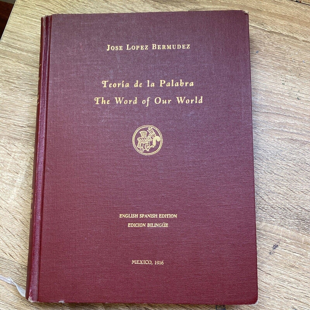 Teoría De La Palabra the Word of Our World, Jose Lopez Bermudez DUAL ...