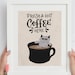 Funny Coffee Poster, Printable Coffee Poster, Cafe Wall Decor, Instant ...