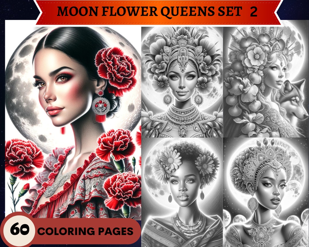 60 Moon Flower Queens Set 2 Grayscale Coloring Pages | Printable Adult ...