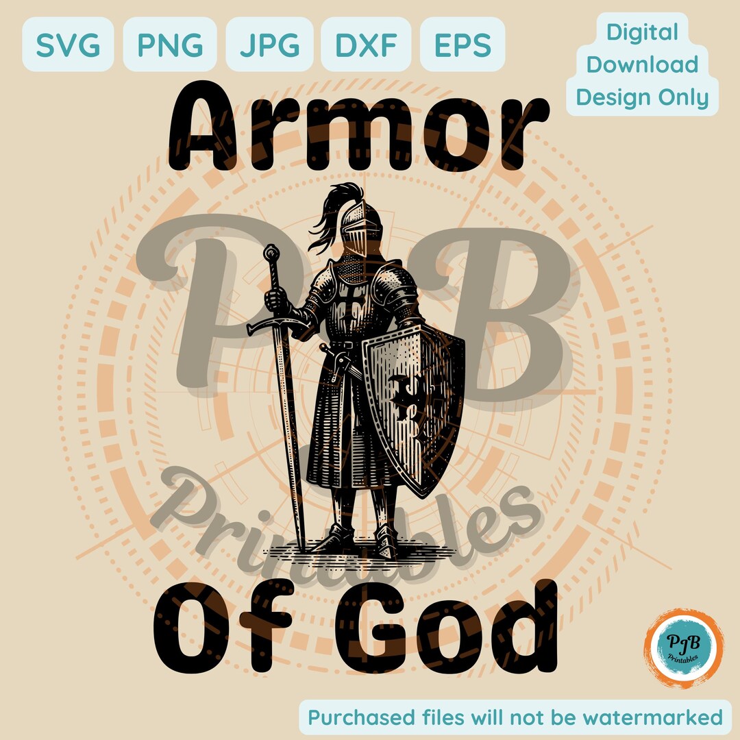 Armor of God SVG Christian Design Bible Verse Ephesians 6 Religious PNG ...