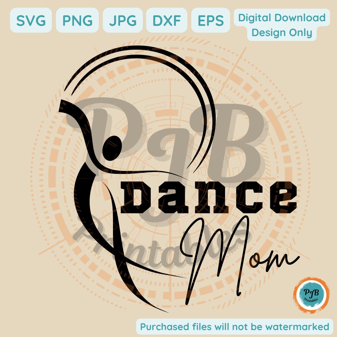 Dance Mom SVG Dancing Gifts for Mom PNG Cricut Mom Dance Sublimation ...