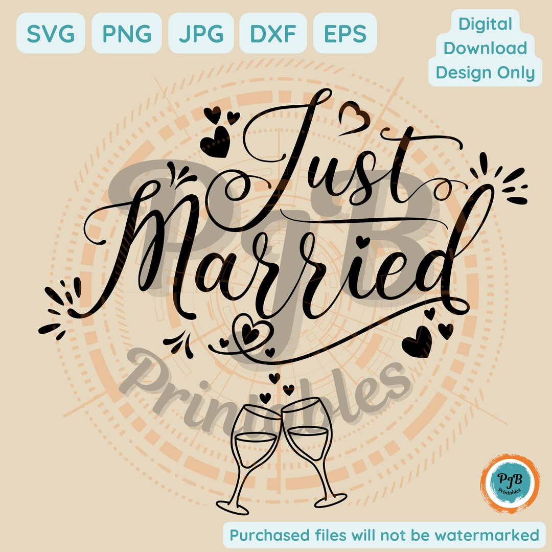 Just Married SVG Wedding Hearts SVG File for Cnc Sign Template PNG for ...