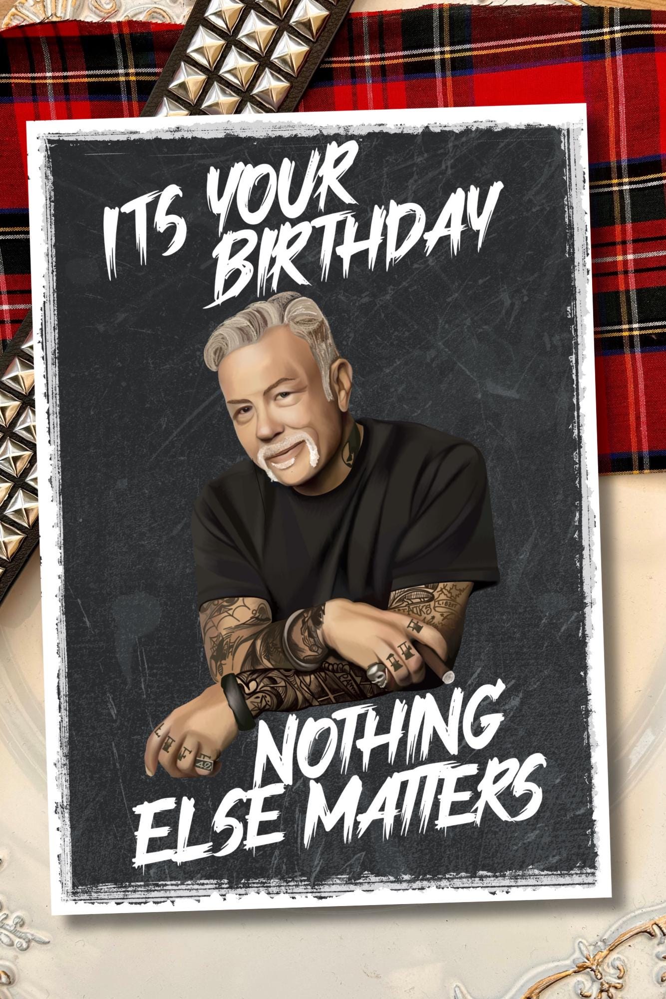 Metallica-inspired Birthday Card – ‘it’s Your Birthday Nothing Else ...