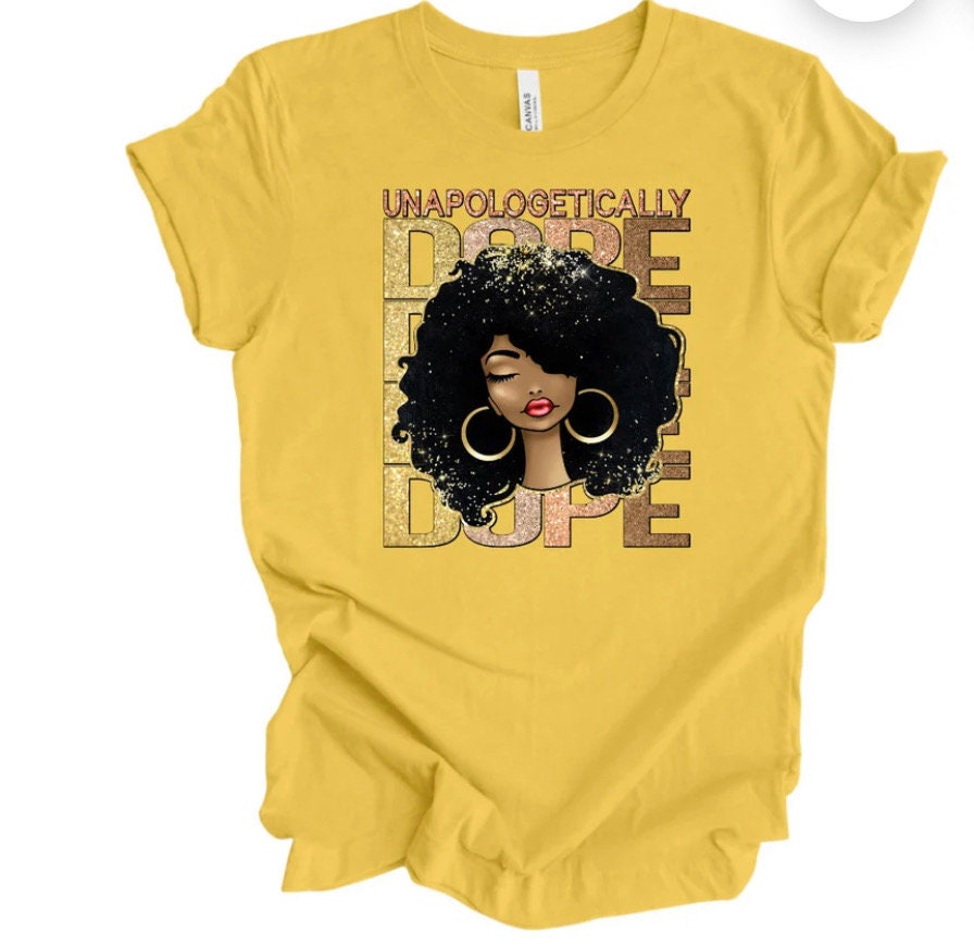Unapologetically DOPE - Etsy