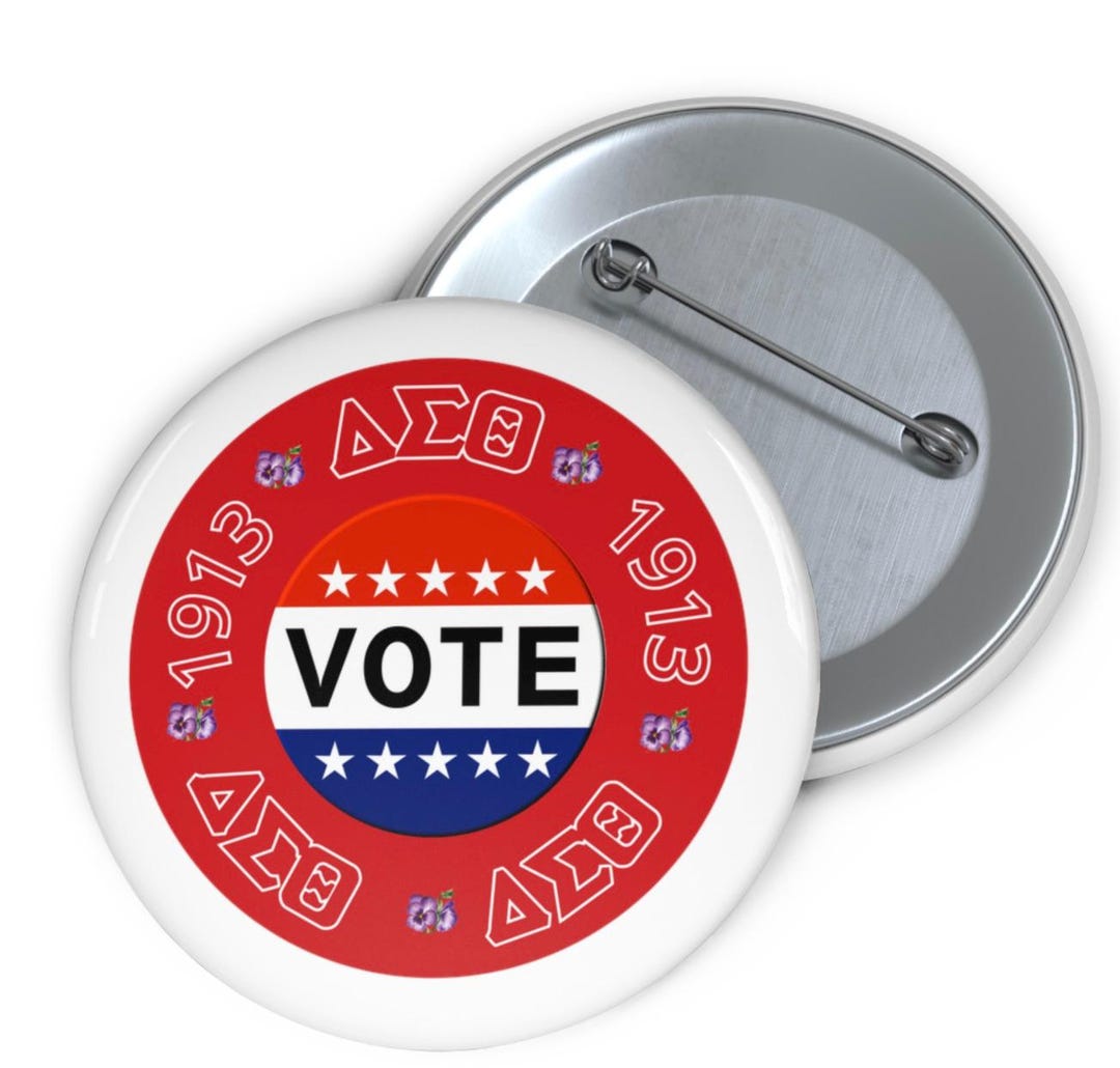 Delta Sigma Theta Election Pin, DST 2.25 Inches Trendy Graphic Button ...