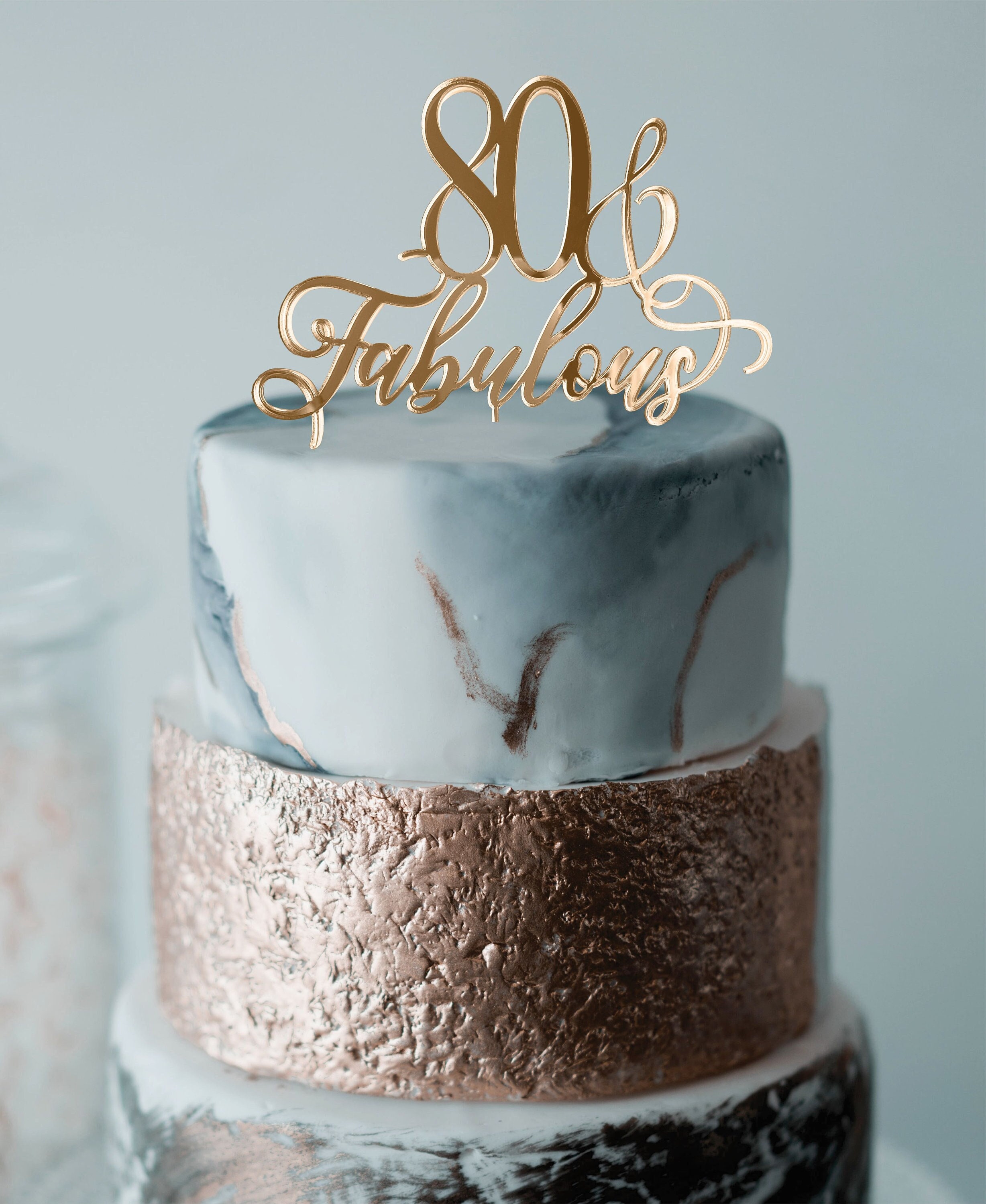 80 and Fabulous Cake Topper (ANY AGE) Custom Age Cake Topper for 80th ...