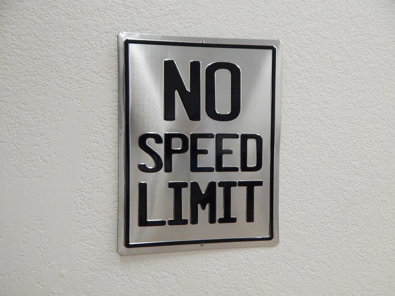 No Speed Limit Metal Sign - Etsy