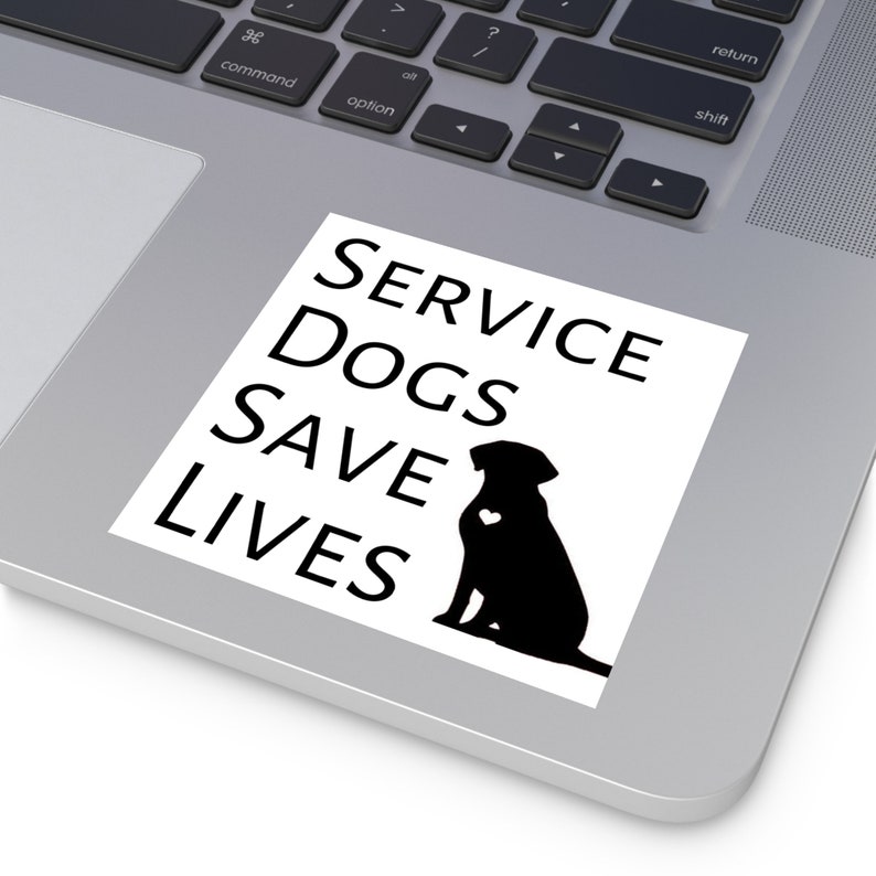 Service Dogs Save Lives Square Stickers, Indooroutdoor Decal Lab ...