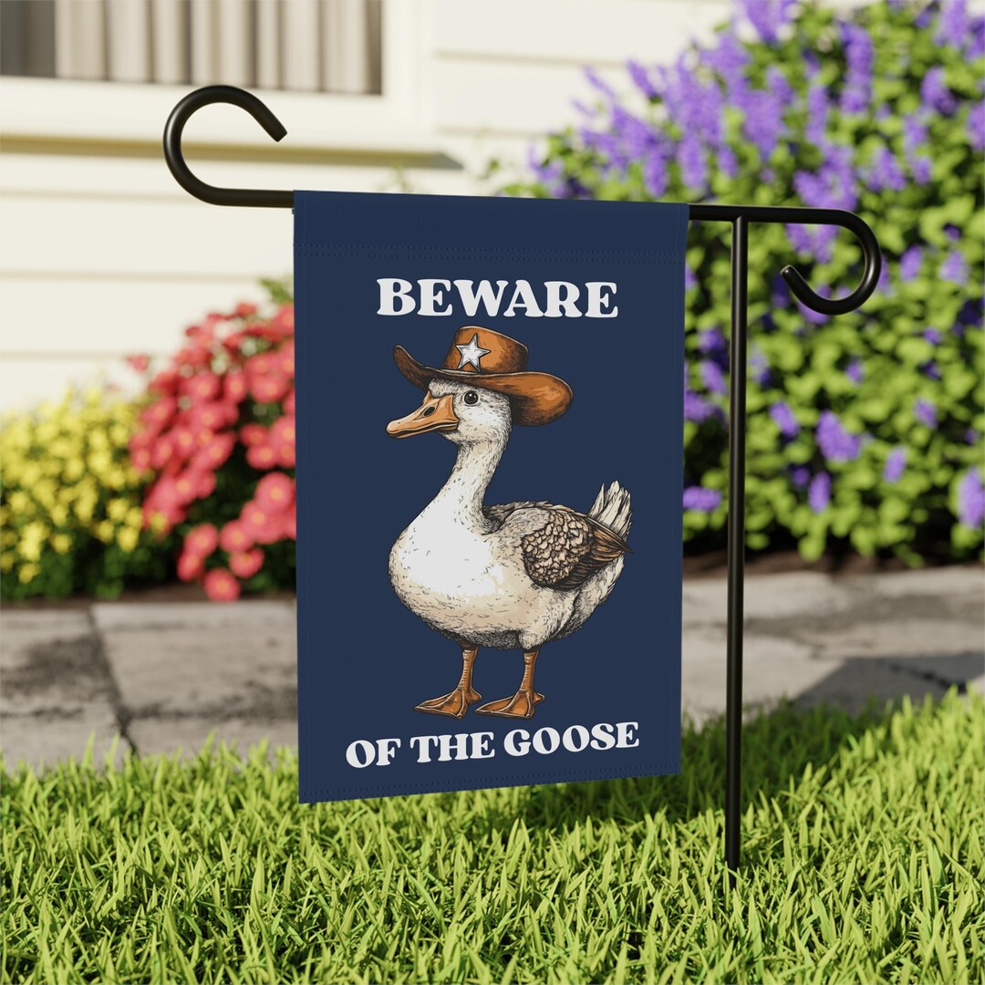 Beware of the Goose Garden House Banner, Funny No Trespassing ...